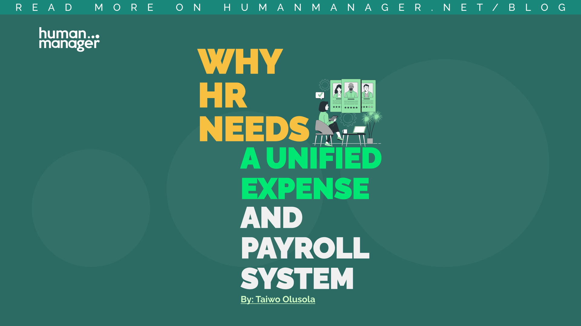 Why HR Needs a Unified Expense & Payroll System – HumanManager Blog